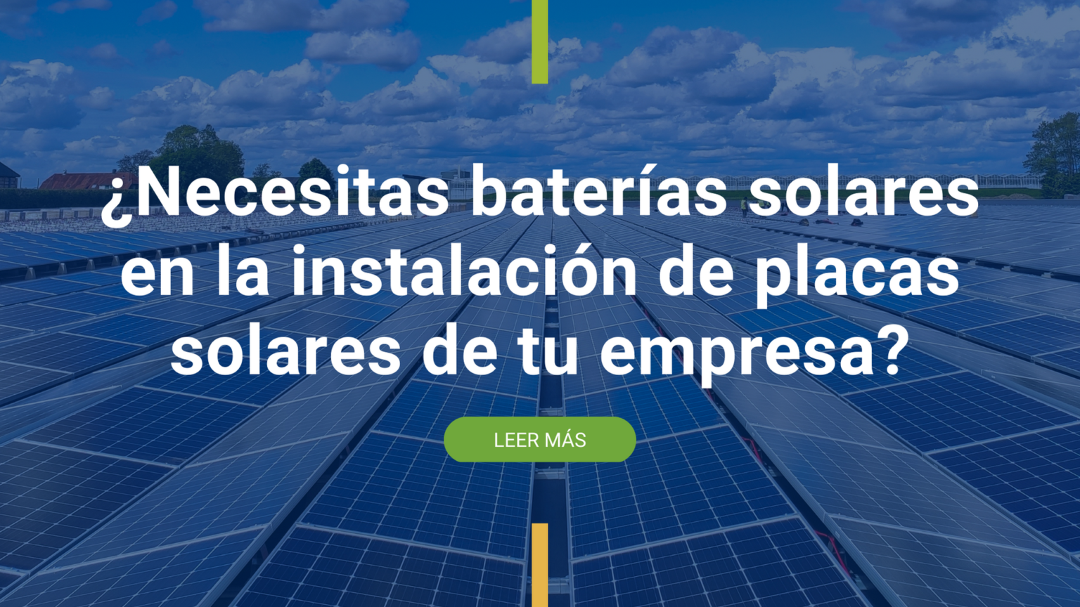 ¿Necesitas baterías solares en la instalación de placas solares de tu ...